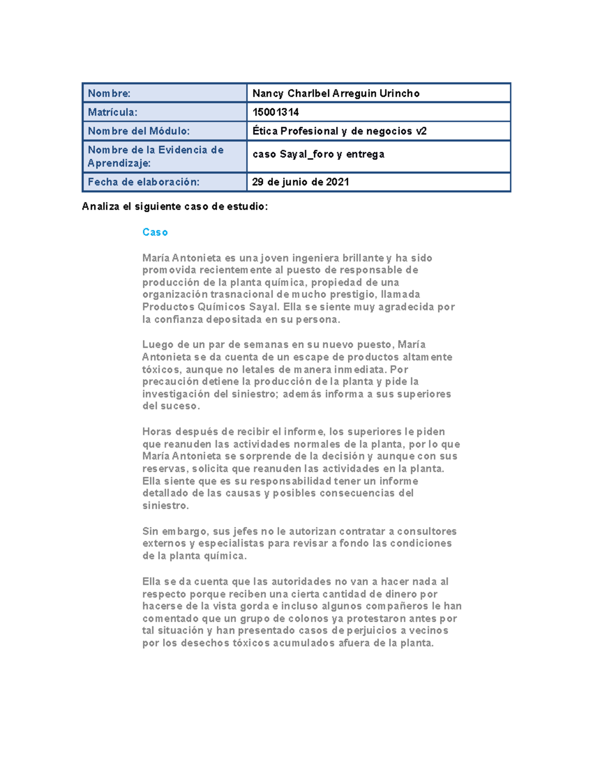 Caso sayal Nancy Arreguin etica pprofesional - Analiza el siguiente ...