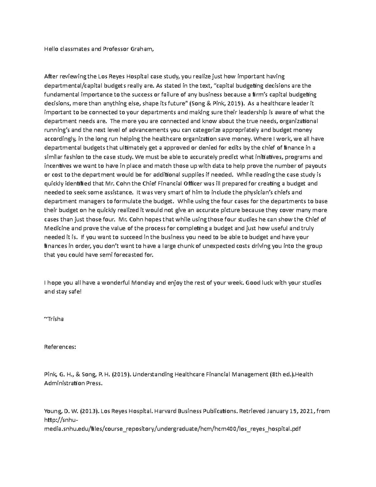 HCM 400 Analyzing the Los Reyes Hospital Case Week 3 Discussion - Hello ...