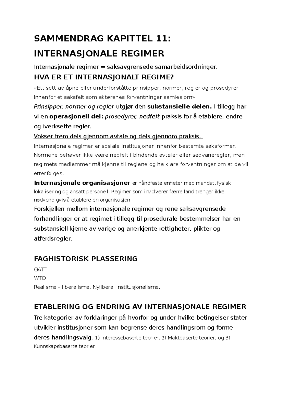 Sammendrag Kapittel 11 - SAMMENDRAG KAPITTEL 11: INTERNASJONALE REGIMER Internasjonale regimer ...