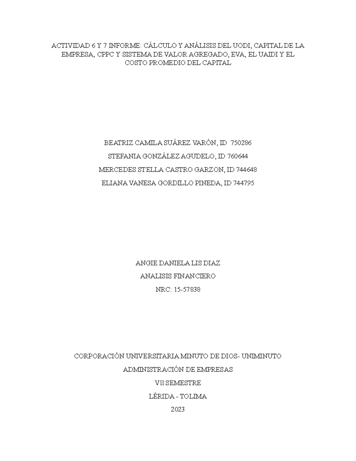 Actividad 6 Y 7 Informe - ACTIVIDAD 6 Y 7 INFORME: CÁLCULO Y ANÁLISIS ...