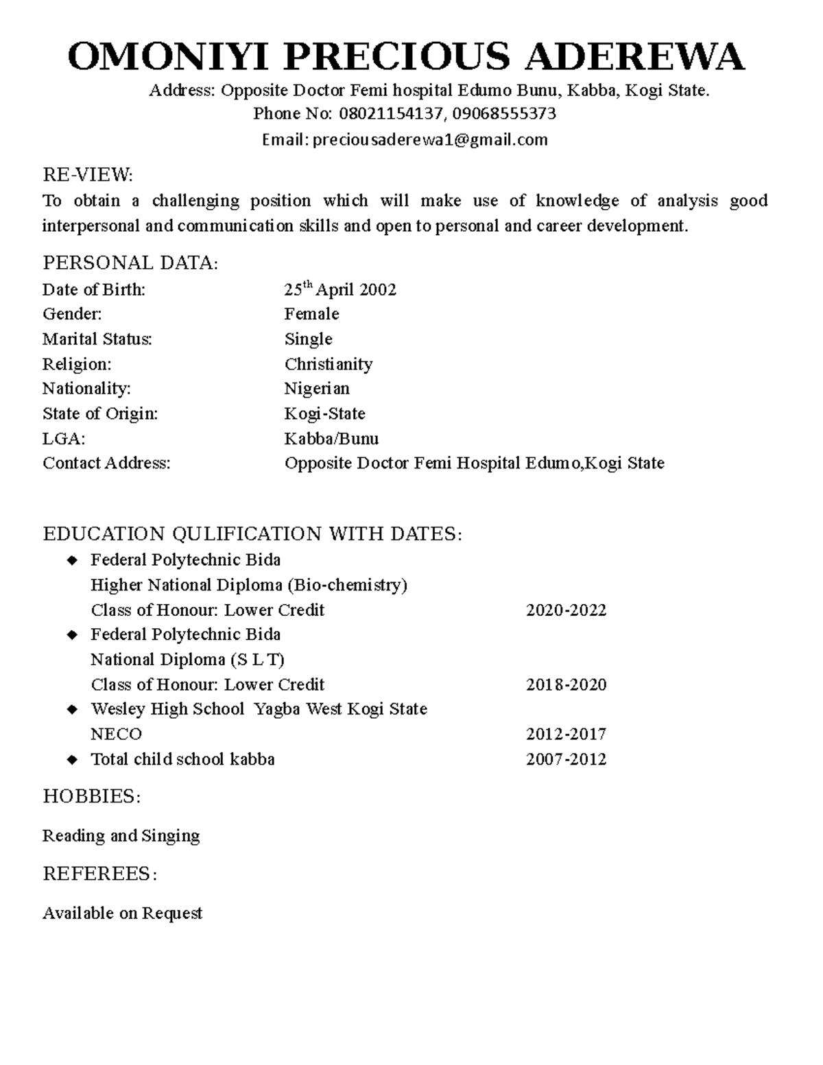 Cv 1 precious - 2021/2022 - OMONIYI PRECIOUS ADEREWA Address: Opposite ...