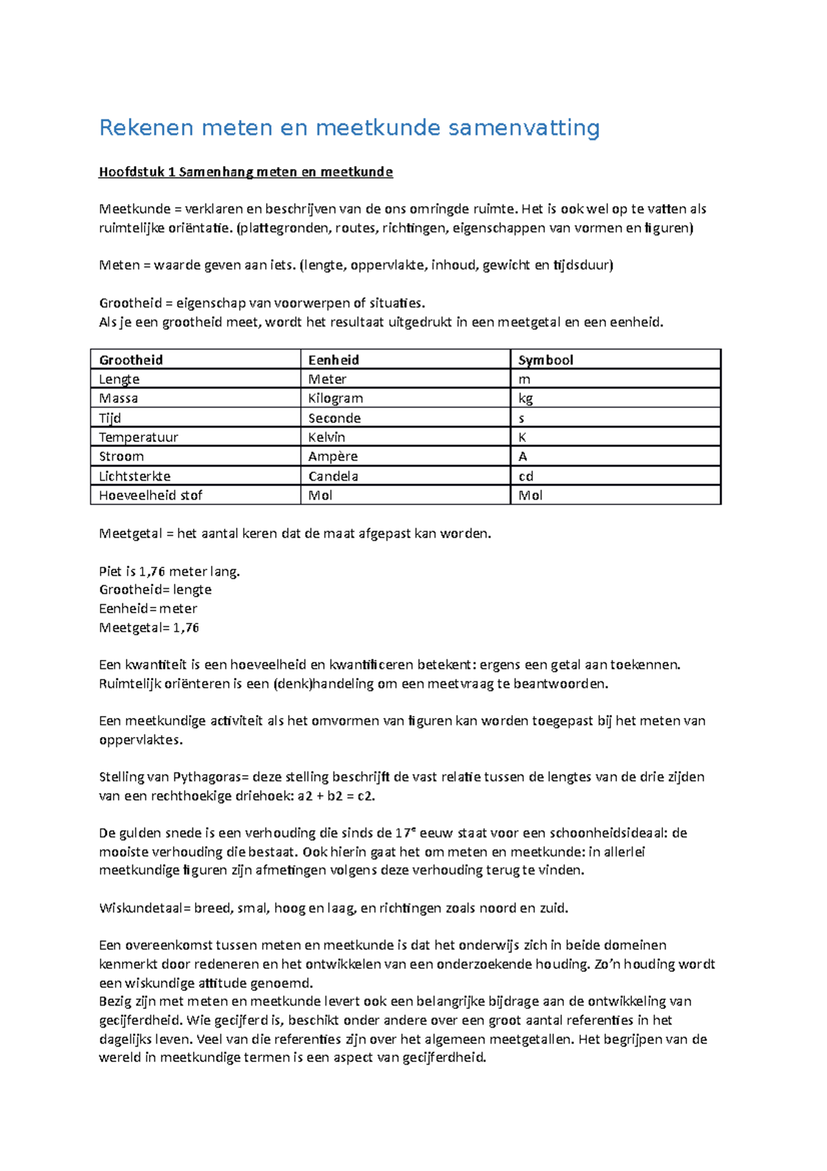 Rekenen meten en meetkunde samenvatting - Het is ook wel op te vatten ...