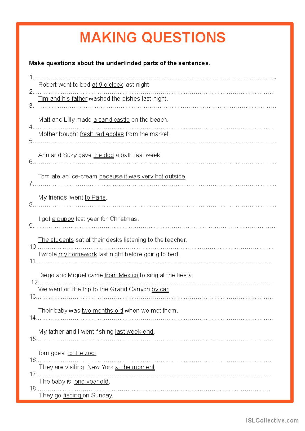 Making Questions - MAKING QUESTIONS Make questions about the ...