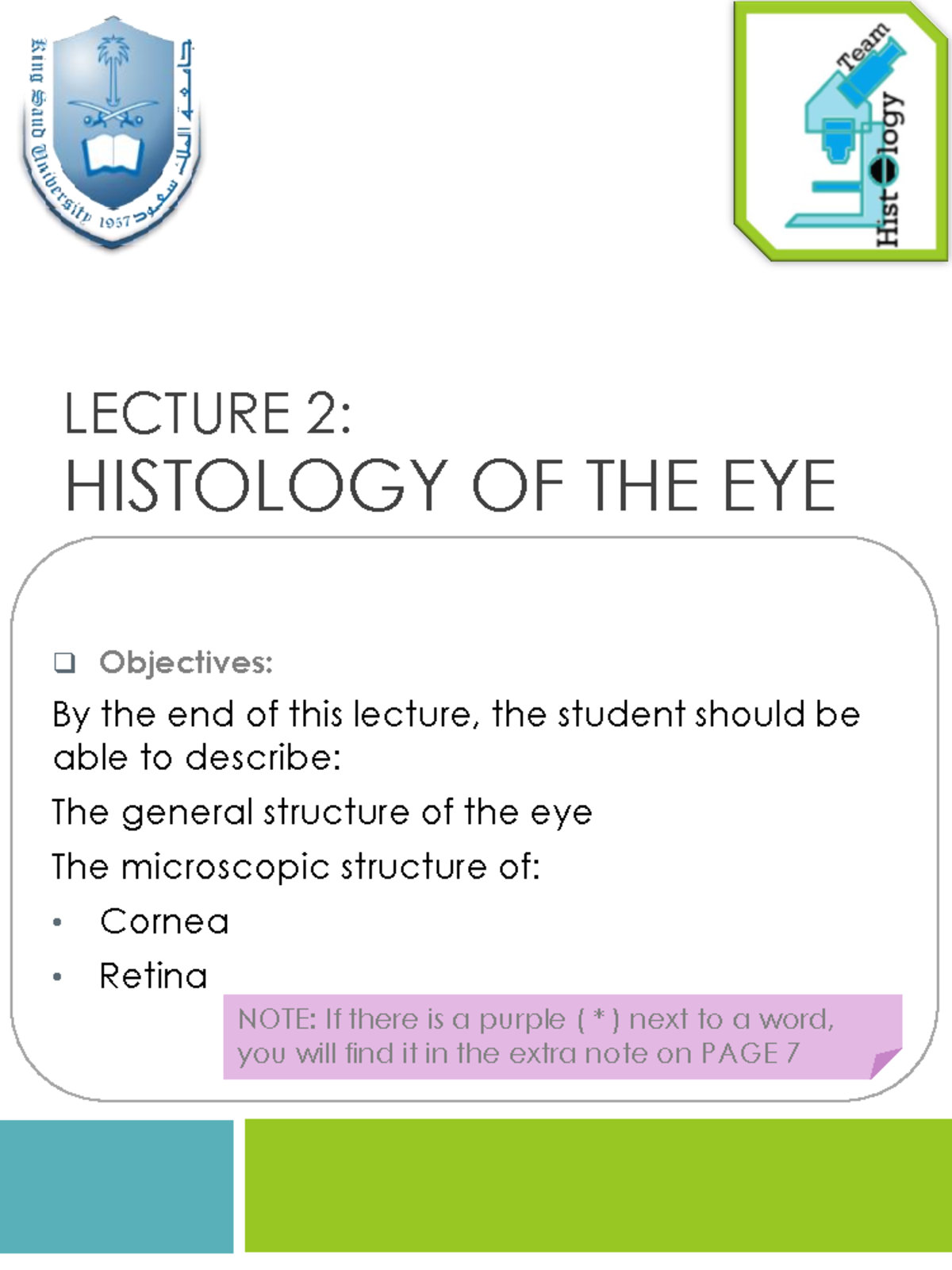 L2- Histology OF THE EYE - LECTURE 2: HISTOLOGY OF THE EYE Objectives ...