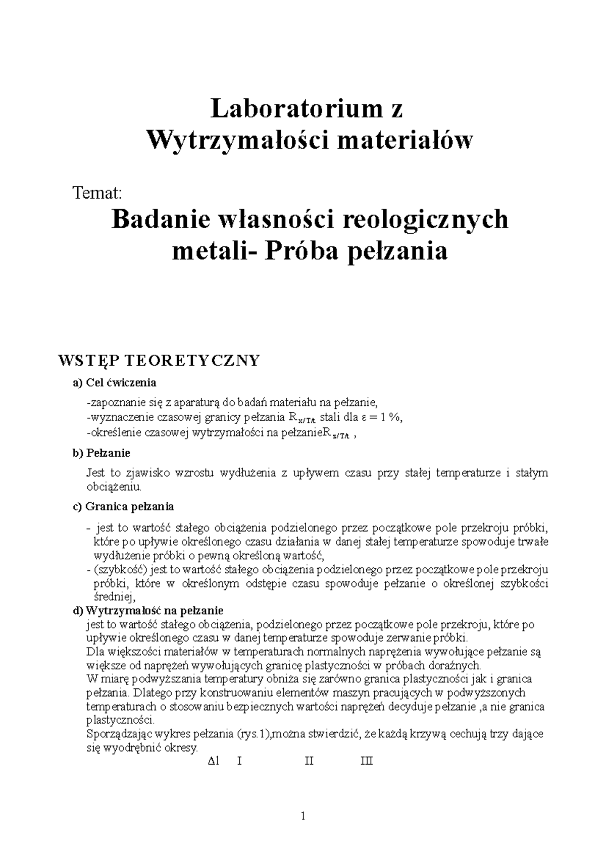 Probe pełzania - sprawozdanie - Laboratorium z Wytrzymałości materiałów ...