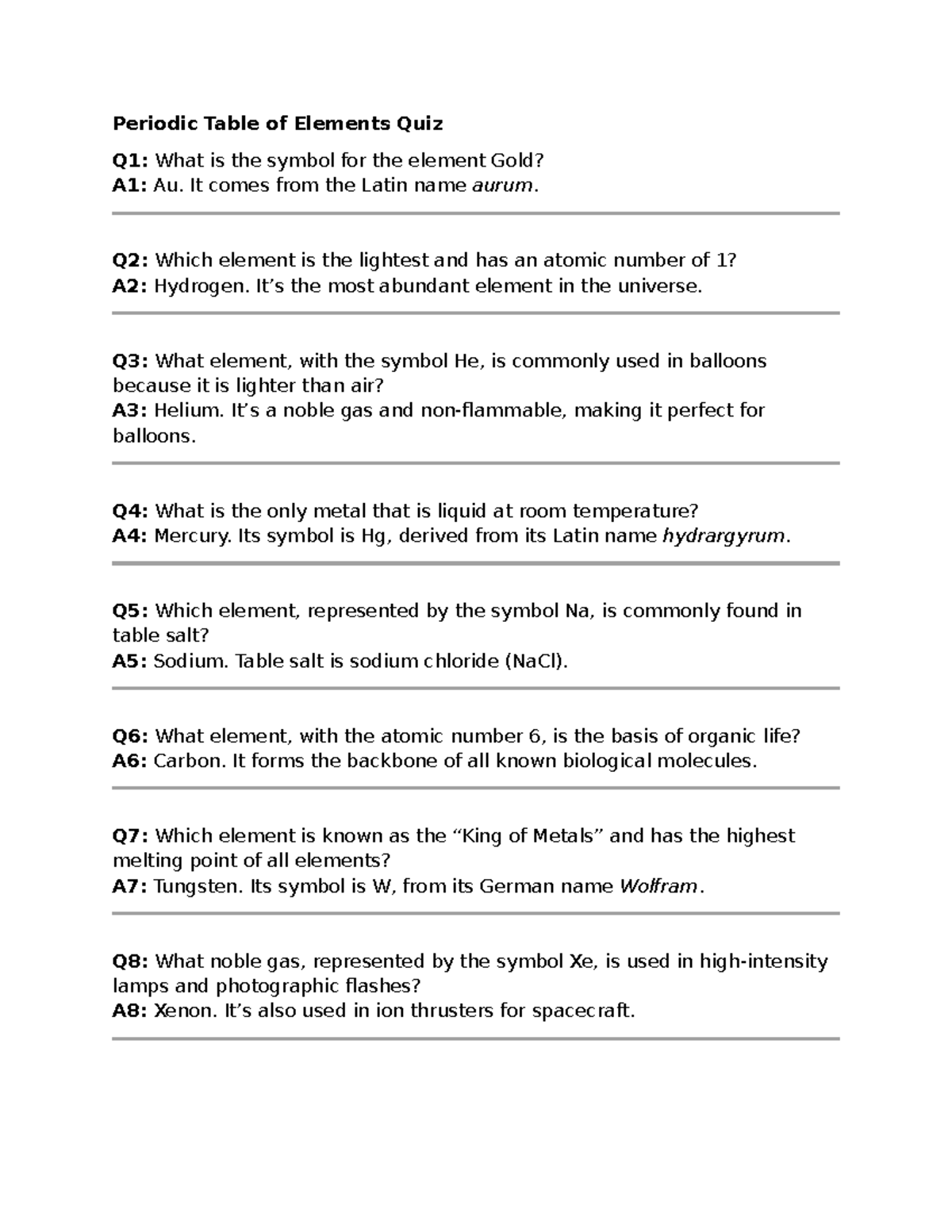 Periodic Table of Elements Quiz - It comes from the Latin name aurum ...