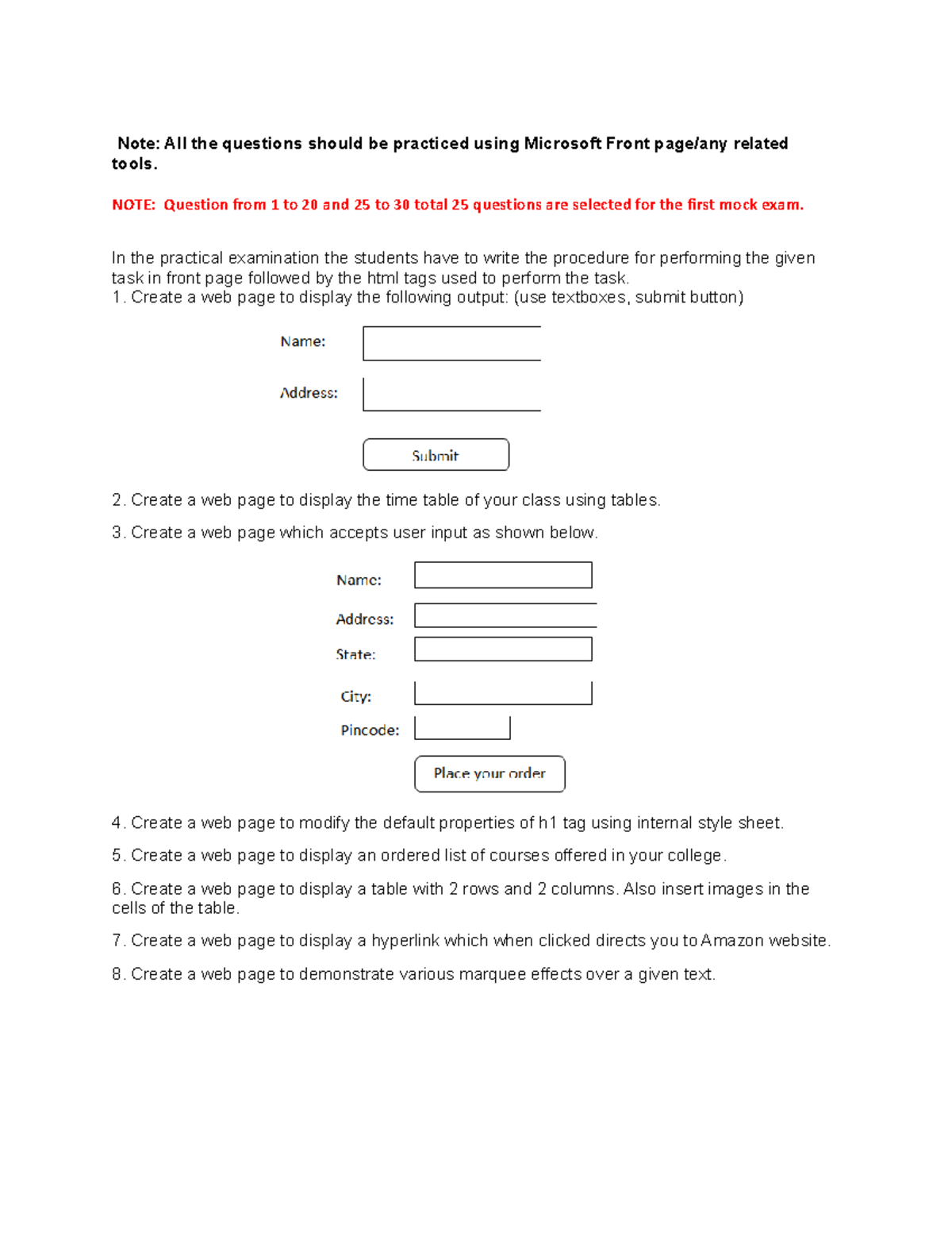 First mock exam questions - Note: All the questions should be practiced ...