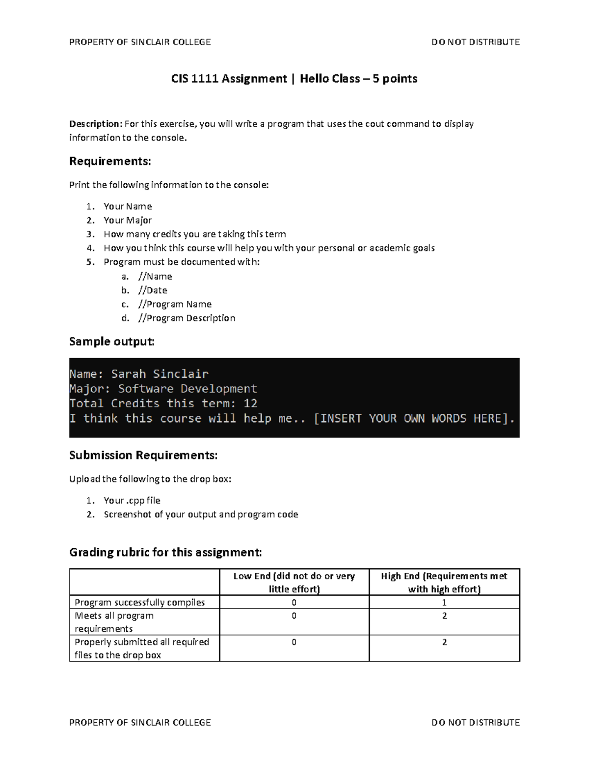 Exercise - Hello Class - PROPERTY OF SINCLAIR COLLEGE DO NOT DISTRIBUTE PROPERTY OF SINCLAIR ...