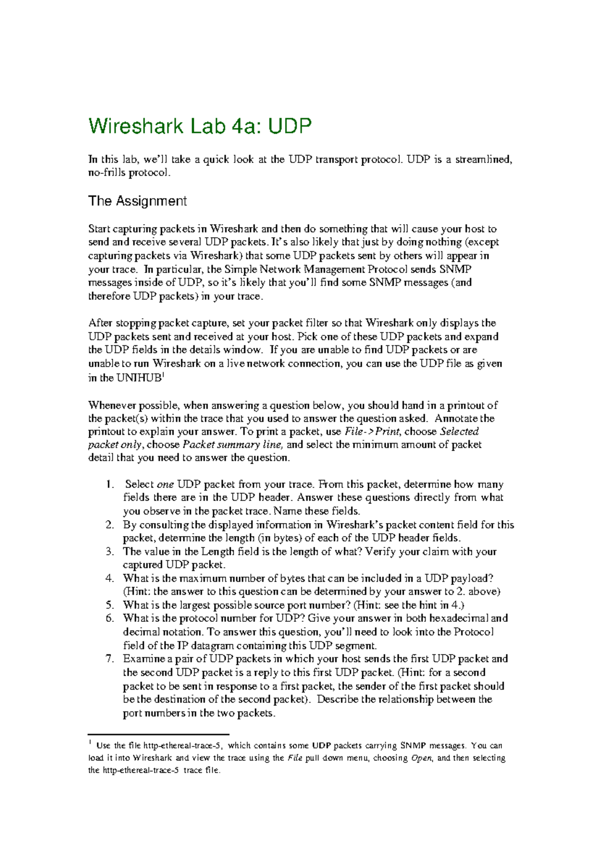 Lab4a UDP - User datagram lab material - 1 Use the file http-ethereal ...