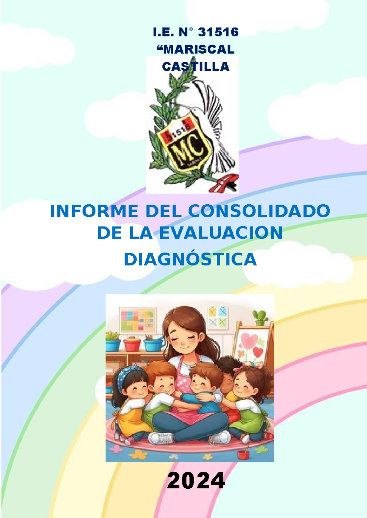Consolidado DE Eavluacion Diagnostica 2024 M.C - v INFORME DEL CONSOLIDADO DE LA EVALUACION ...