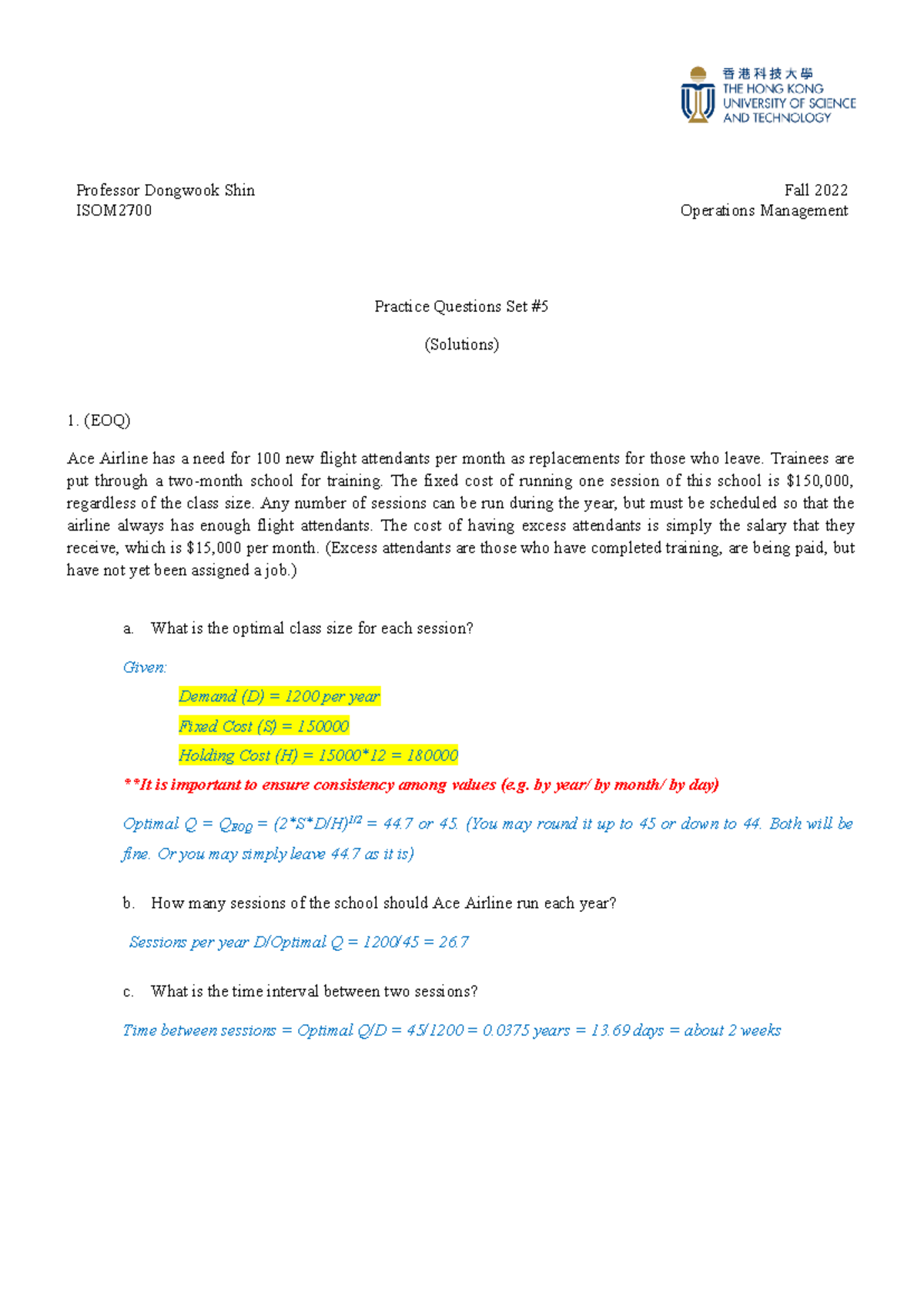 ISOM2700 Practice Set5 sol - Professor Dongwook Shin Fall 2022 ISOM2700 Operations Management ...