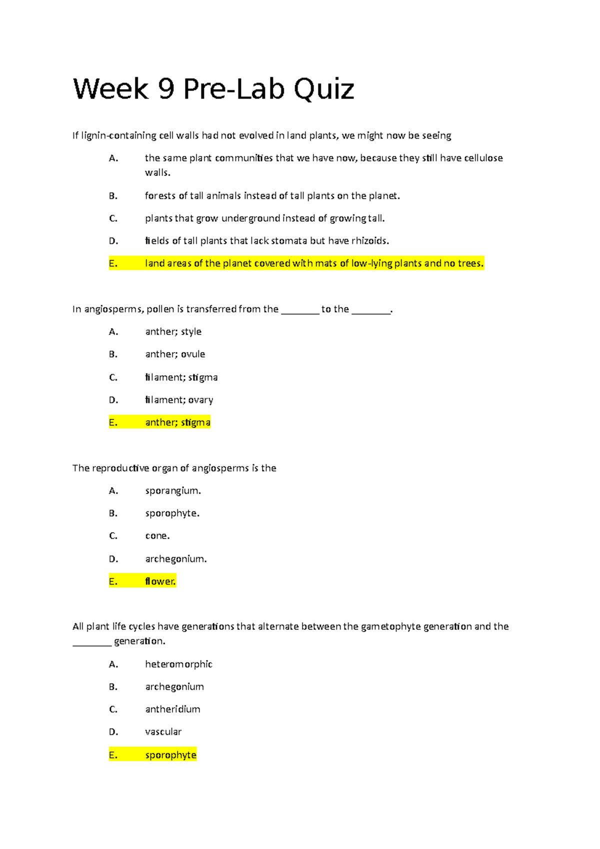 Week 9 Pre lab - Pre Lab quiz - Week 9 Pre-Lab Quiz If lignin ...