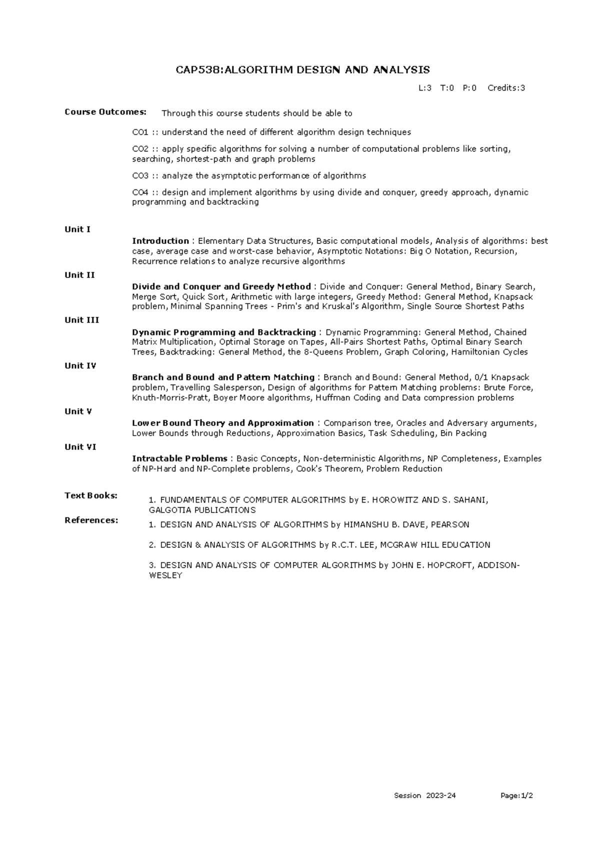 Syllabus cap 538 - CAP538:ALGORITHM DESIGN AND ANALYSIS Course Outcomes: CO1 :: understand the ...