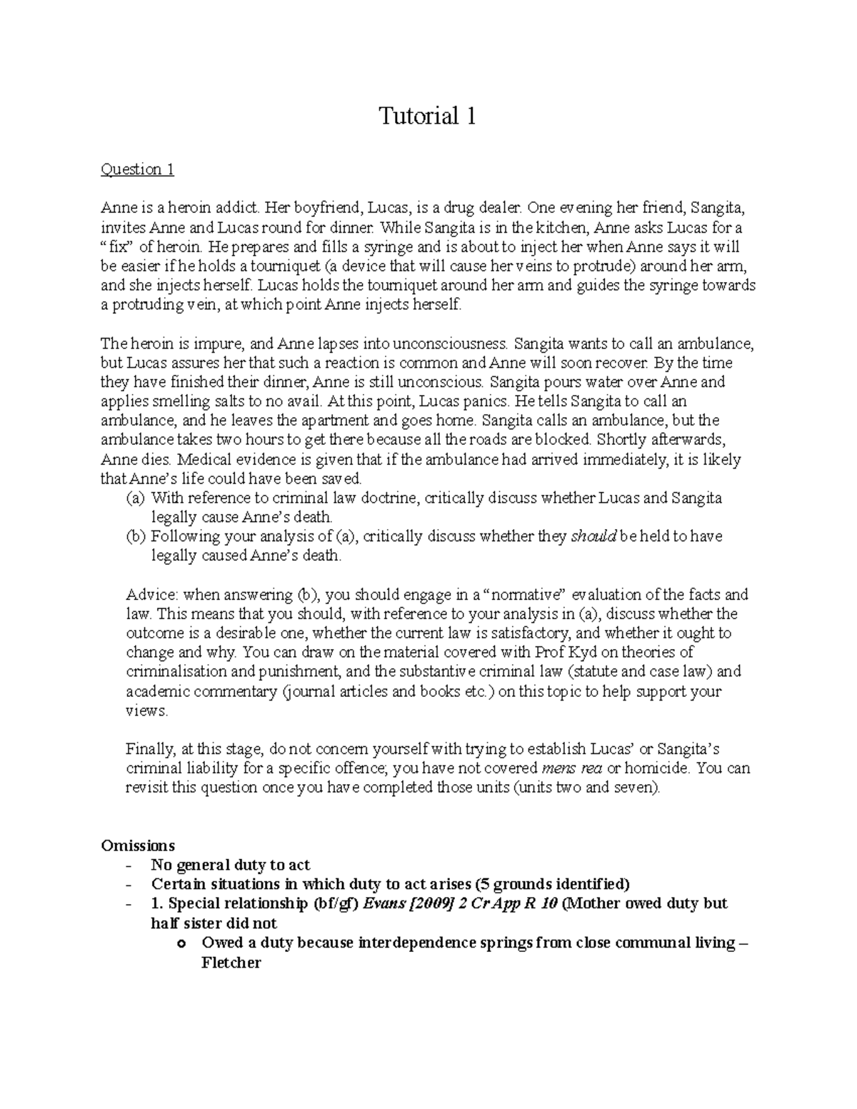 Tutorial 1 - Notes - Tutorial 1 Question 1 Anne is a heroin addict. Her ...