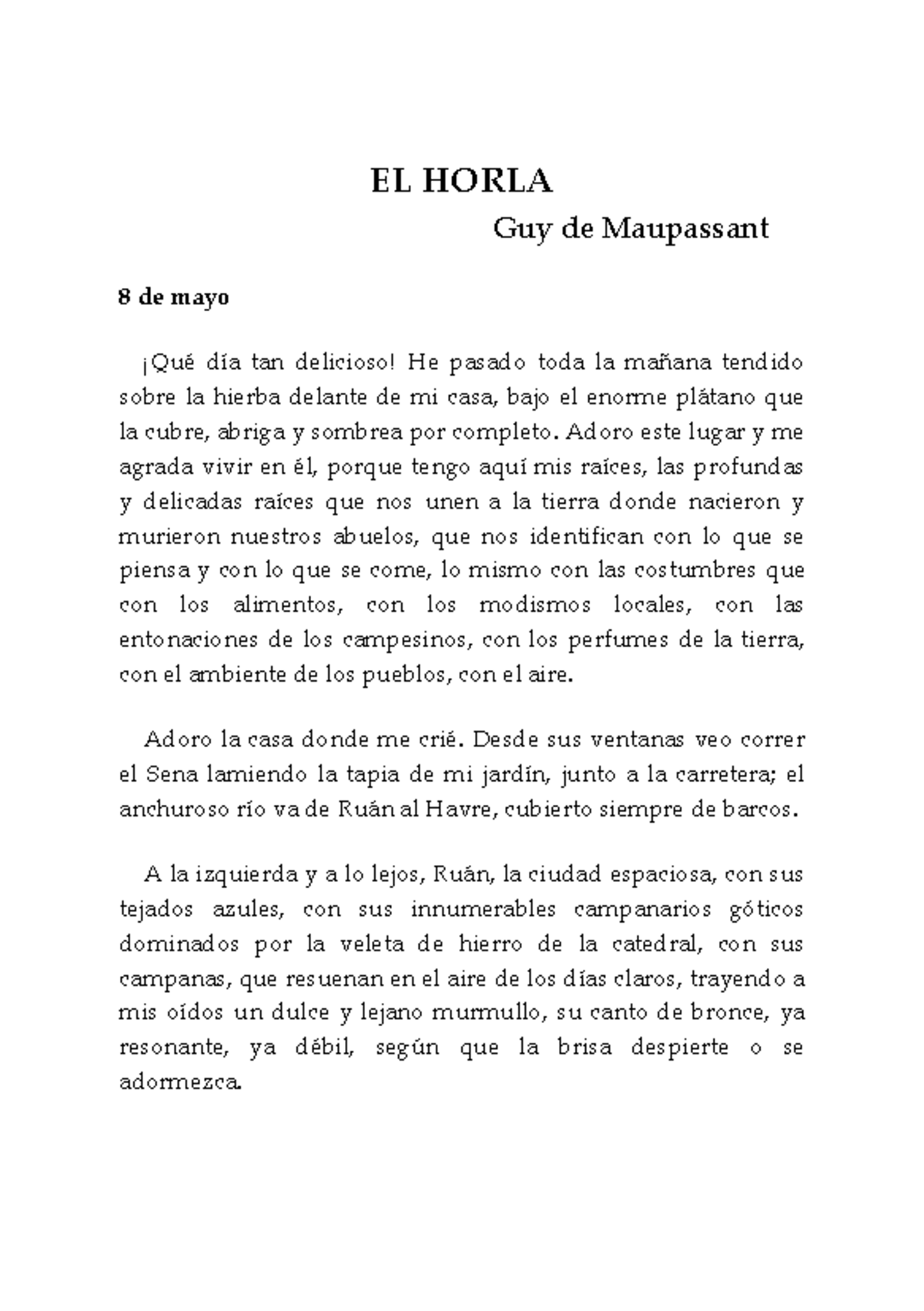 4. El horla Autor Guy de Maupasant - 1 EL HORLA Guy de Maupassant 8 de ...