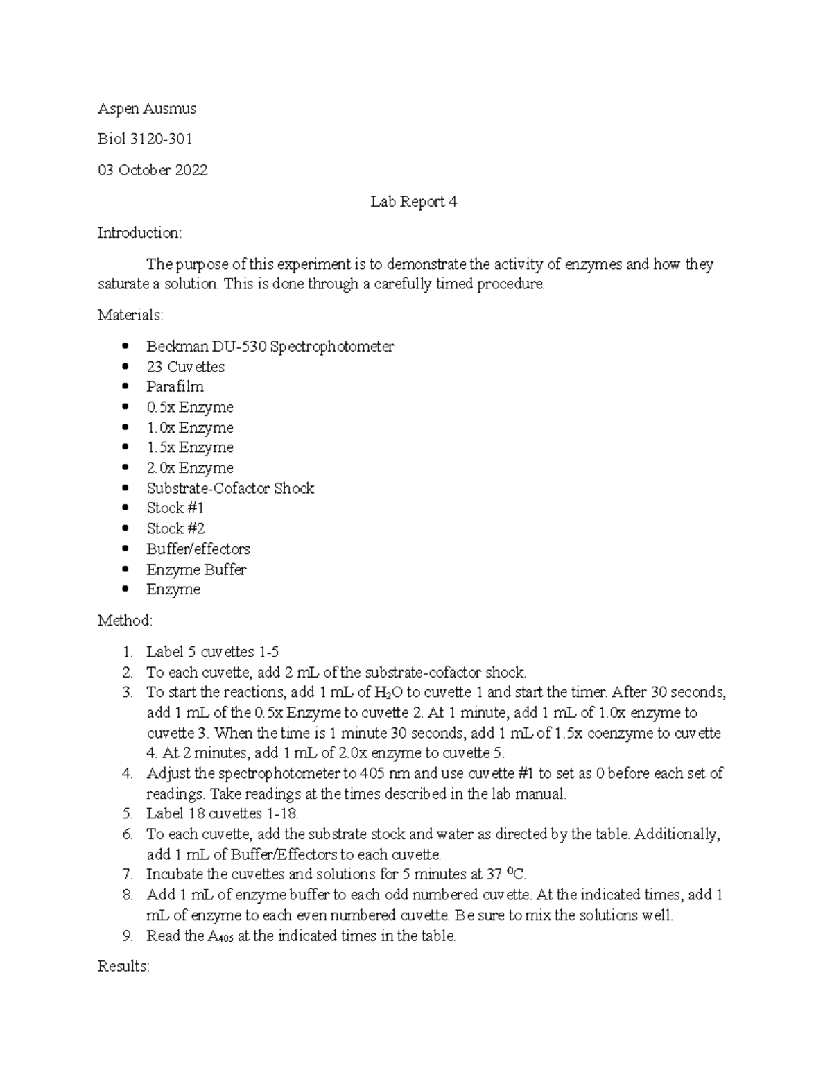 Cell Bio Lab Report 4 - Aspen Ausmus - Aspen Ausmus Biol 3120- 03 ...