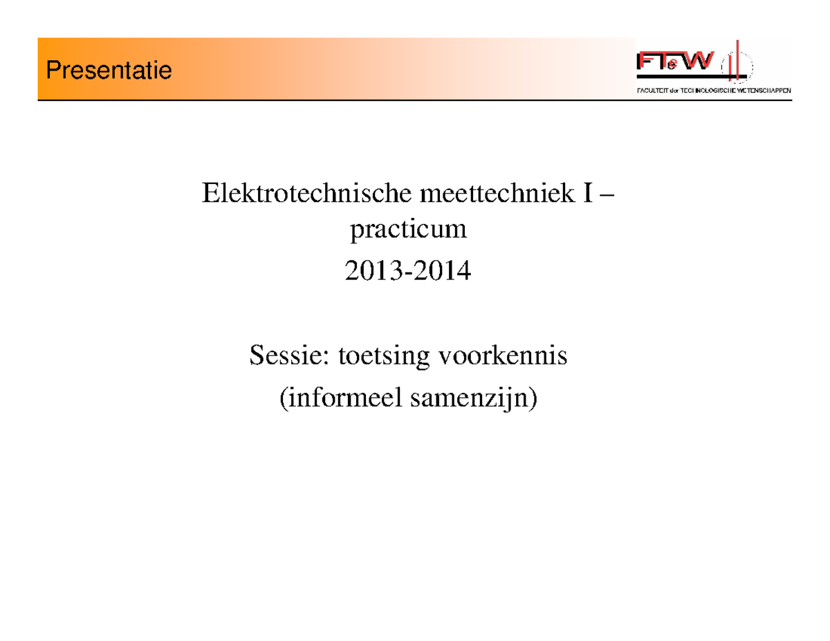 ETM I presentatie inleiding informeel 2013-2014 - Presentatie ...