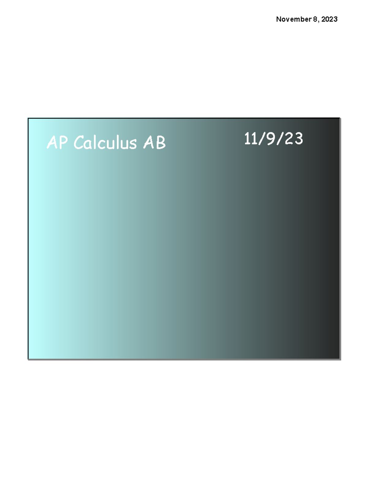 3.9 notes 2023 - kristin buys - ####### AP Calculus AB 11 / 9 / 23 R el ...