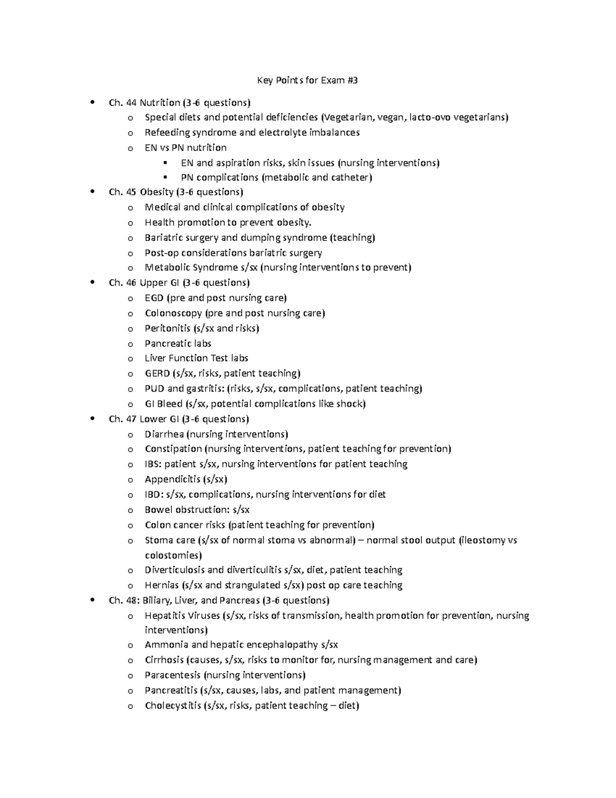 Key Points for Exam 3 - 44 Nutrition (3-6 questions) o Special diets ...