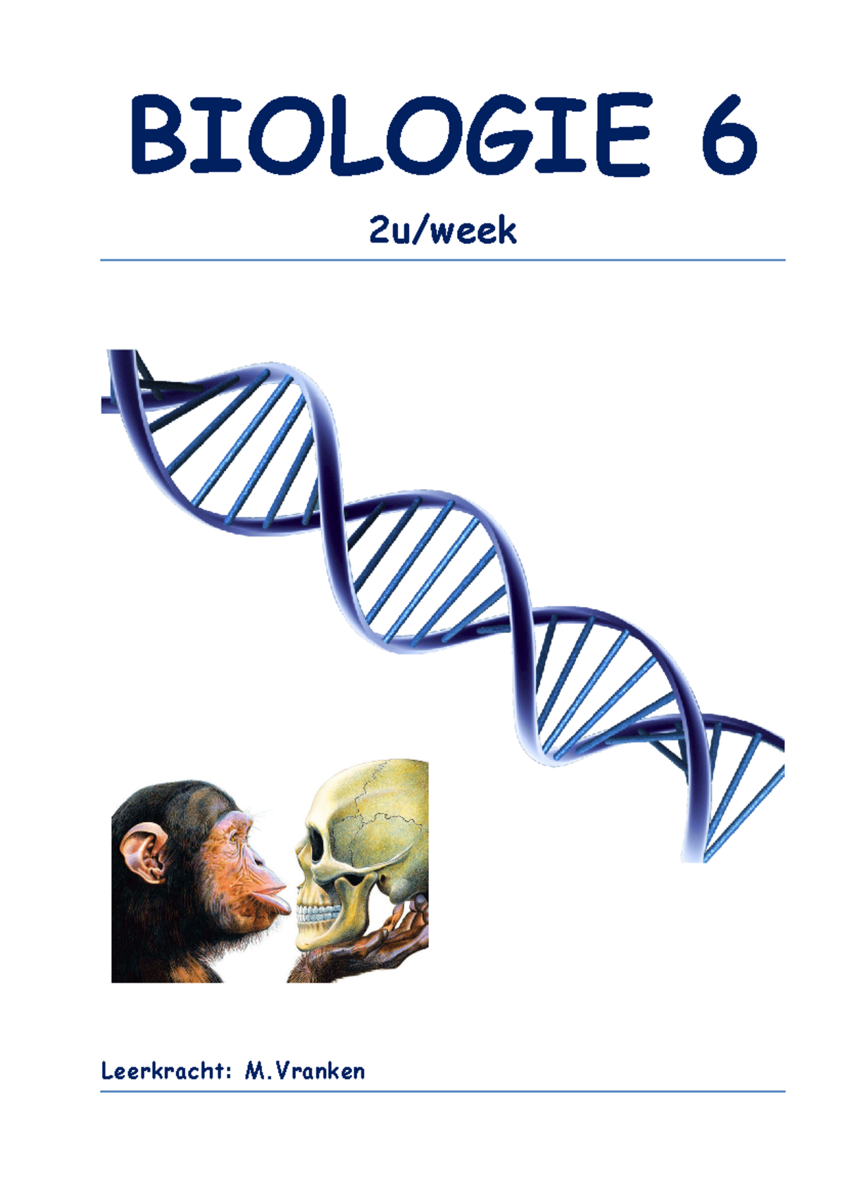 Biologie 6 Voorblad met herhalingsopdracht lln - BIOLOGIE 6 2u/week ...
