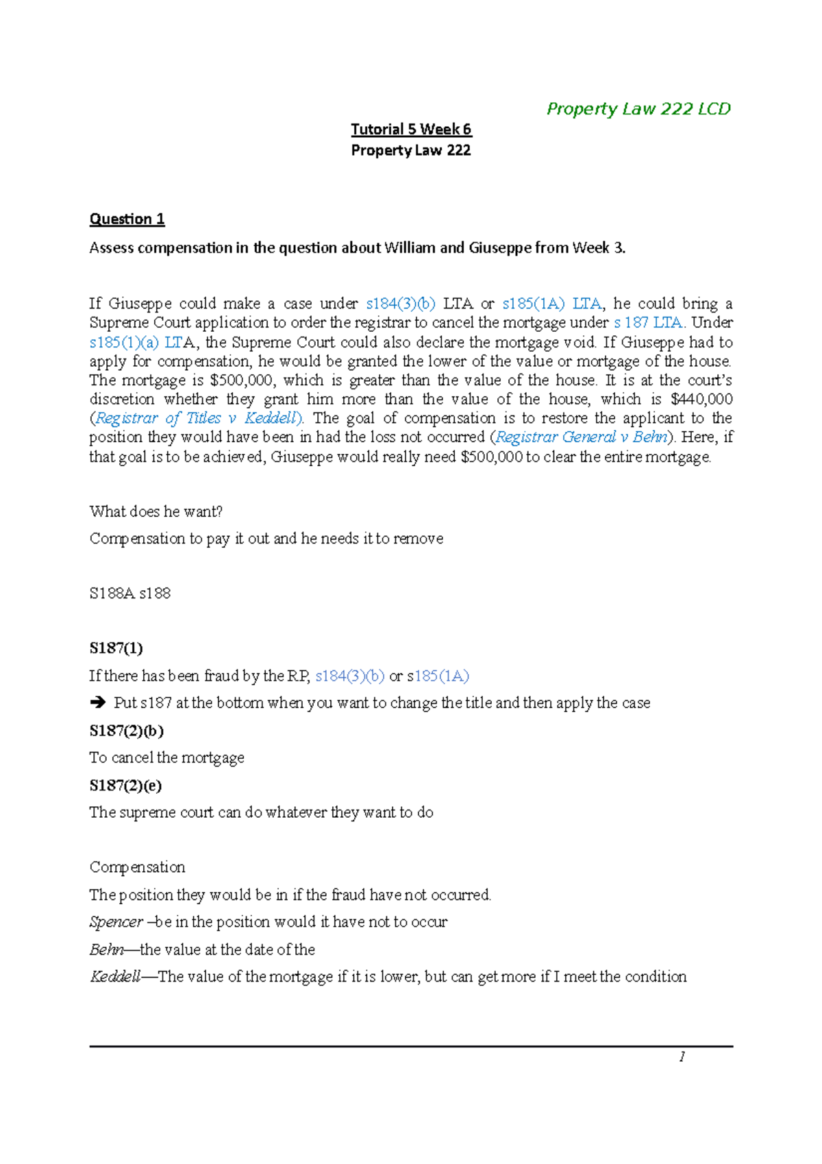 Tutorial 5 Week 6 222 Q - Tutorial 5 Week 6 Property Law 222 Question 1 ...