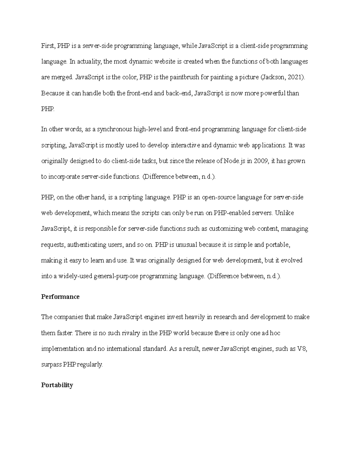 Discussion UNIT 5 CS 4402 - First, PHP is a server-side programming language, while JavaScript ...