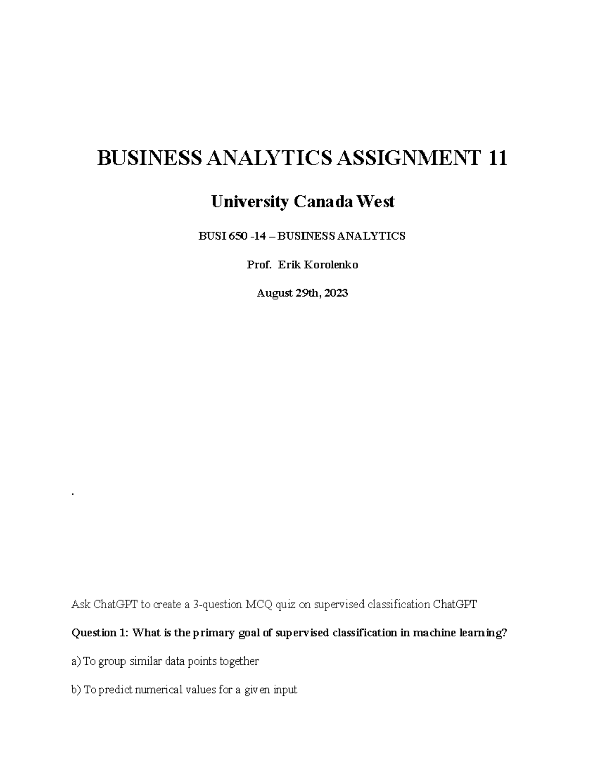 BUSI 650 -14- Assignment 2 - BUSINESS ANALYTICS ASSIGNMENT 11 ...