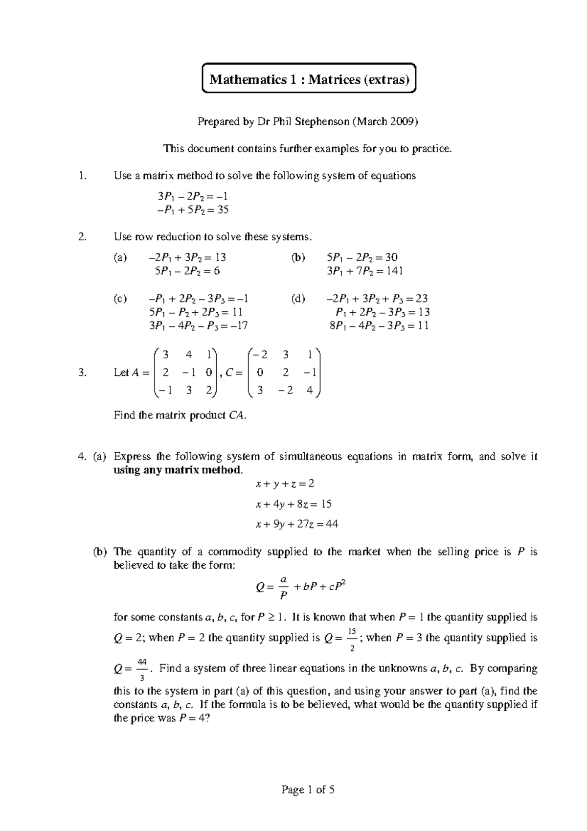 Set5 M1 Matrices (extras) - Prepared by Dr Phil Stephenson (March 2009) This document contains ...