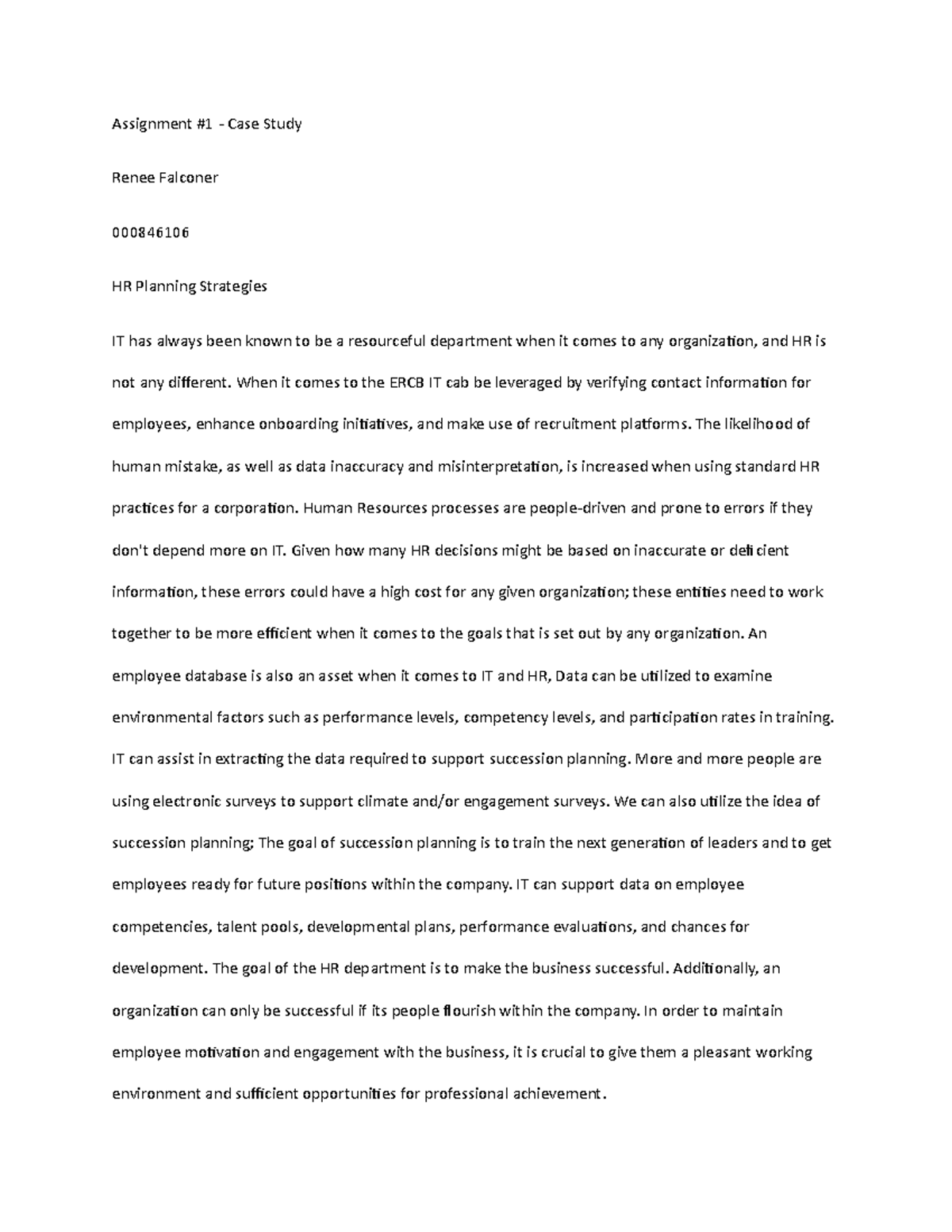 Assignment #1 - Case Study - Assignment #1 - Case Study Renee Falconer ...