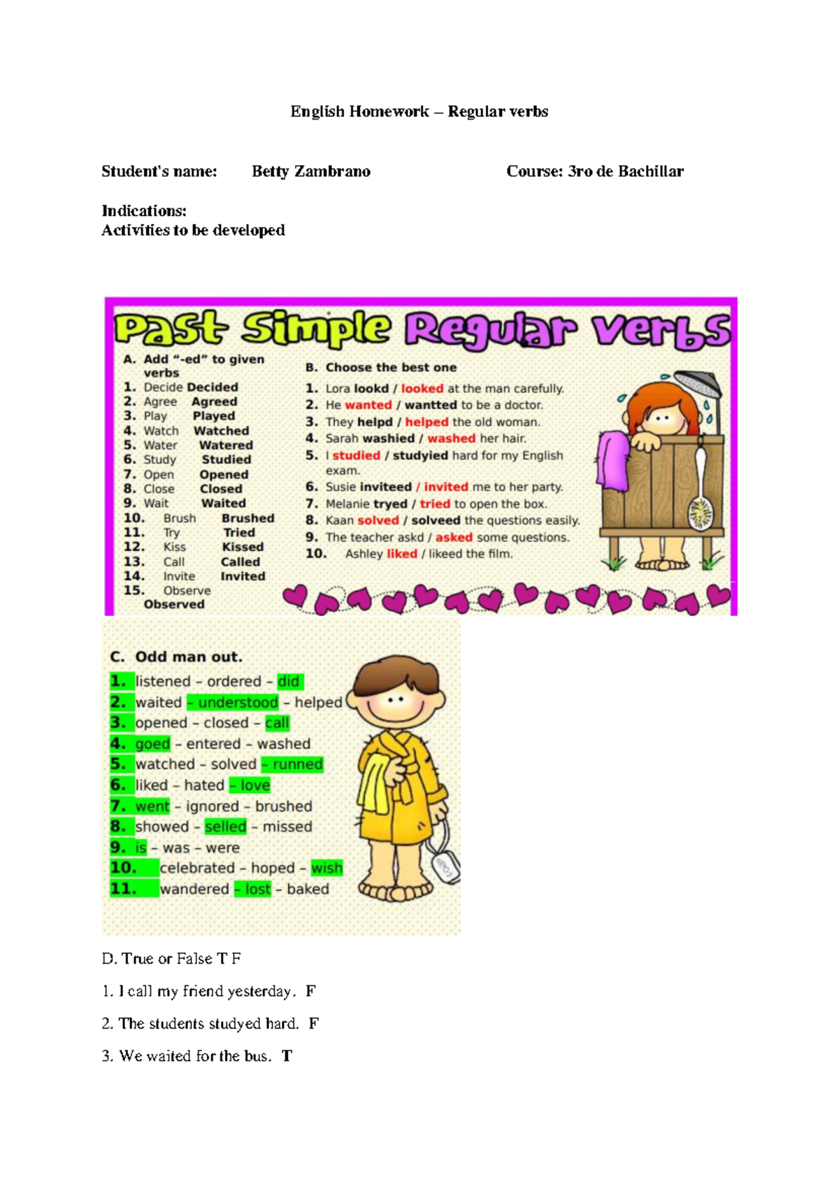 Regular verbs - English Homework – Regular verbs Student's name: Betty ...
