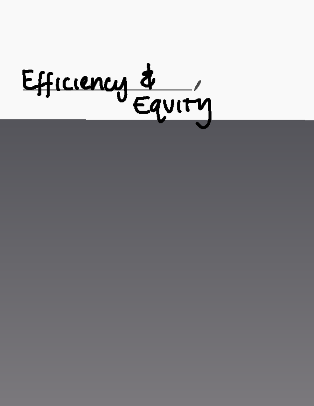 Efficiency Vs Equity - Efficiency & Equity Efficiency vs . Equity ...