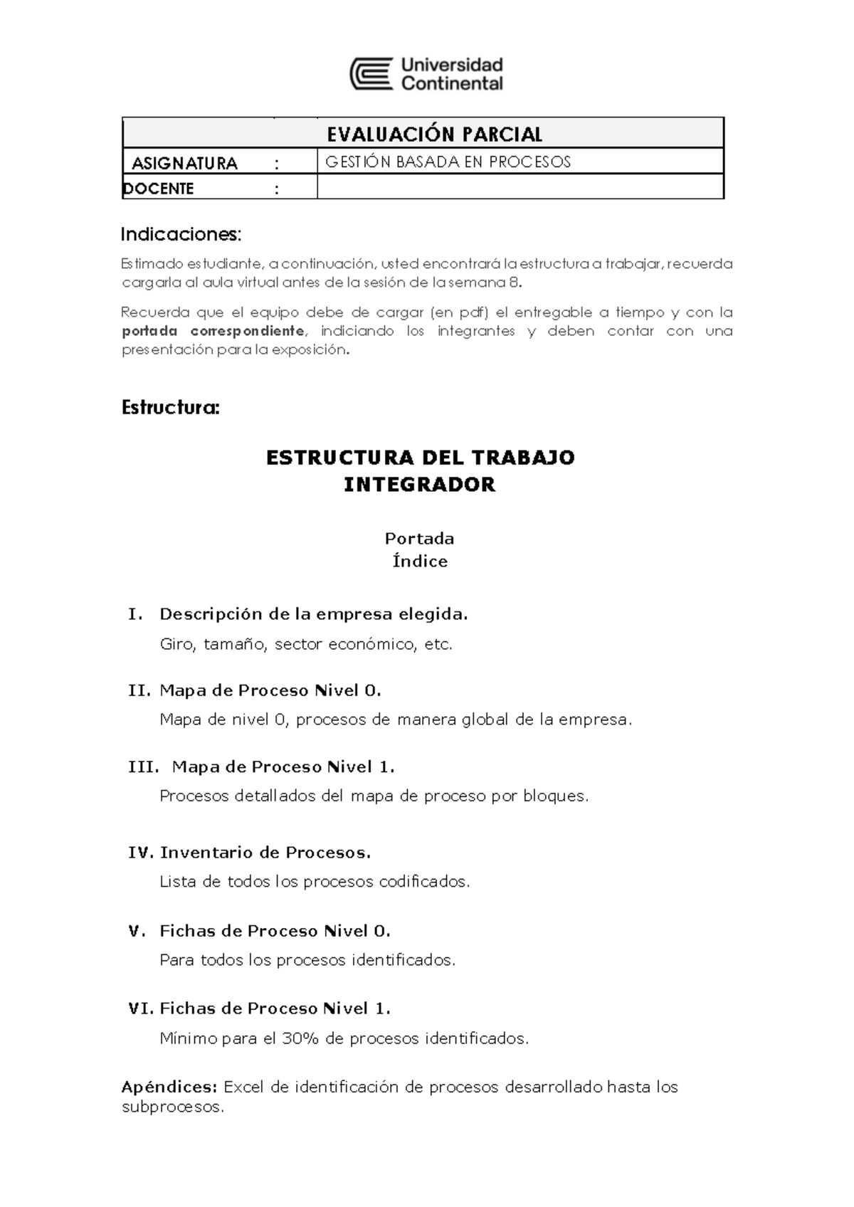 Evaluación parcial gestion basada en procesos - EVALUACIÓN PARCIAL ASIGNATURA : GESTIÓN BASADA ...