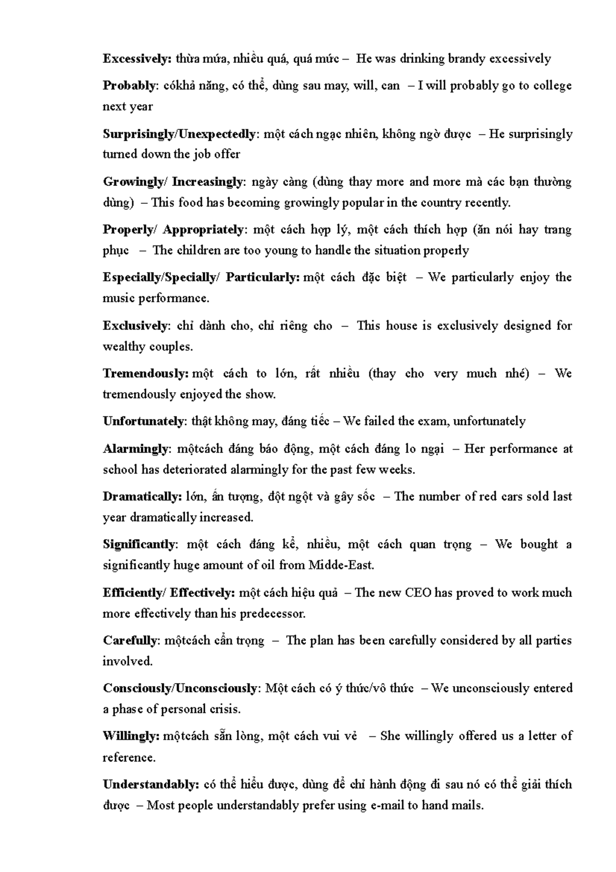 50 adv ielts - Excessively: thừa mứa, nhiều quá, quá mức – He was ...