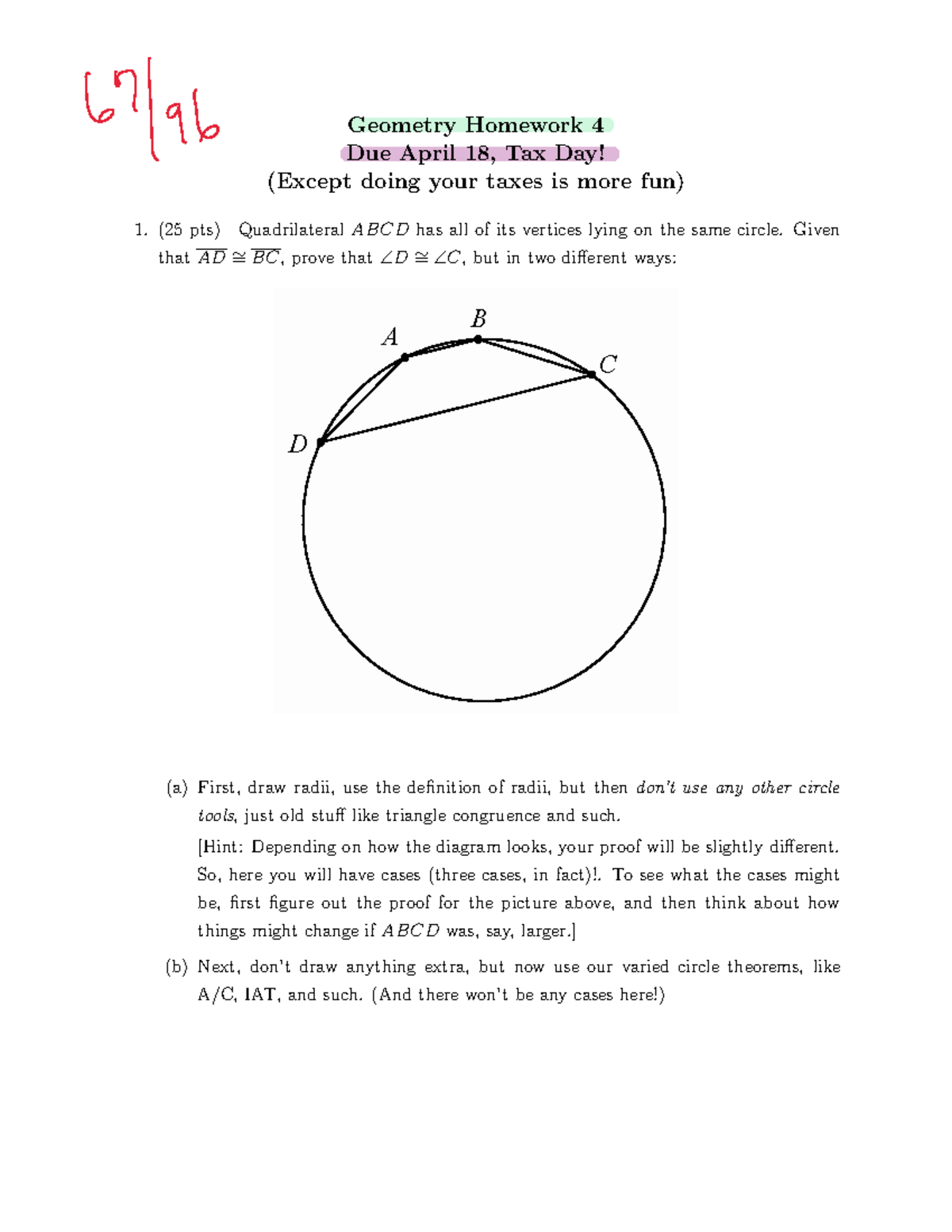 bragg hw 4 graded - Geometry Homework 4 Due April 18, Tax Day! (Except doing your taxes is more ...
