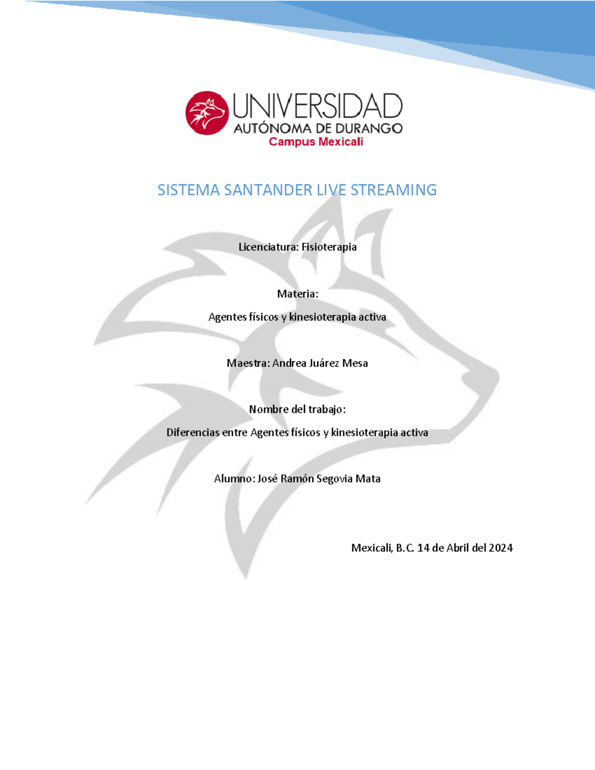 Agentes fisicos - TRABAJÓ DESCRIPTIVOS - SISTEMA SANTANDER LIVE ...