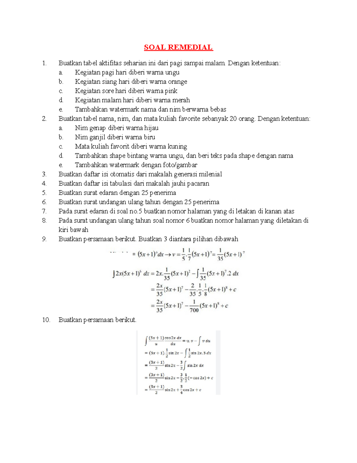 SOAL Remedial - hgdgdgdg - SOAL REMEDIAL 1. Buatkan tabel aktifitas ...