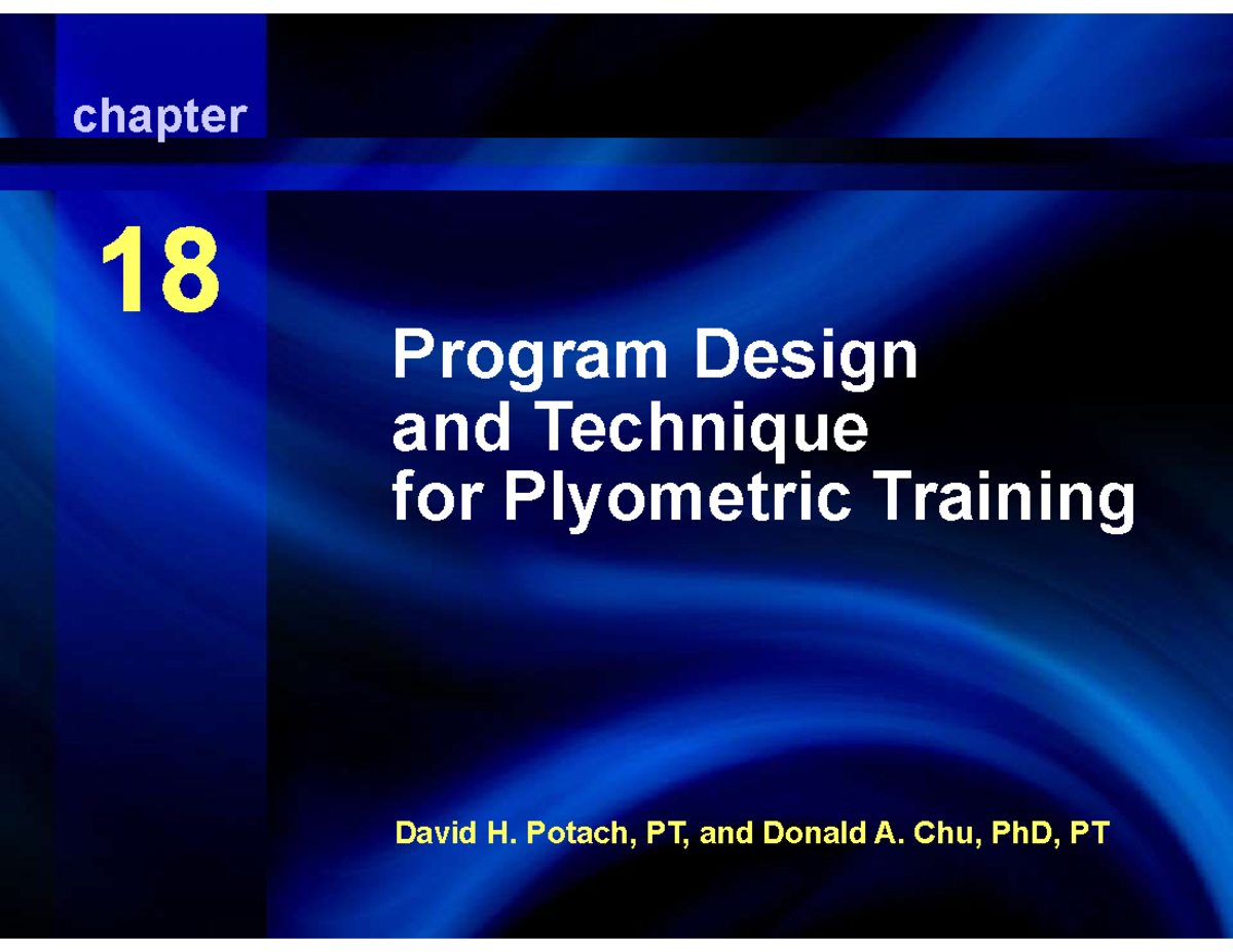 Kines 311 chapter 18 - Powerpoint lecture from class - Plyometric ...
