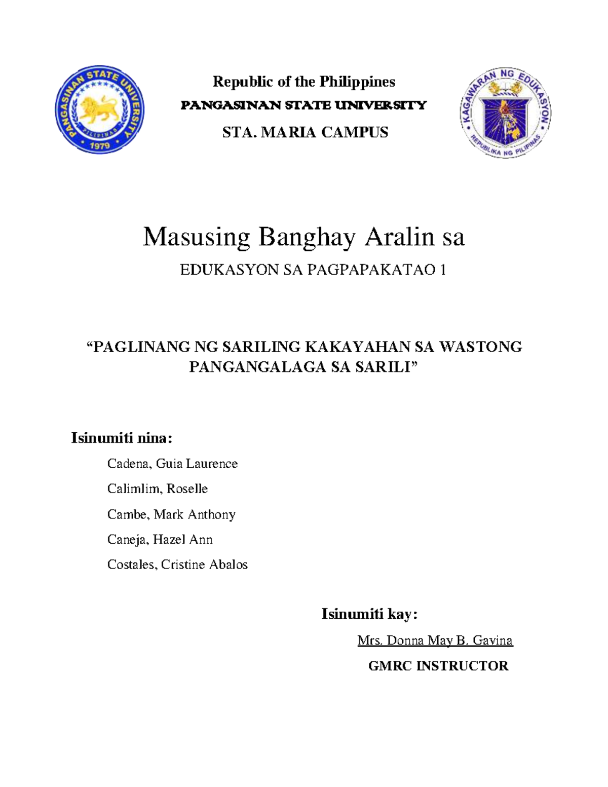 Masusing Banghay Aralin sa ESP 1 - Republic of the Philippines PANGASINAN STATE UNIVERSITY STA ...