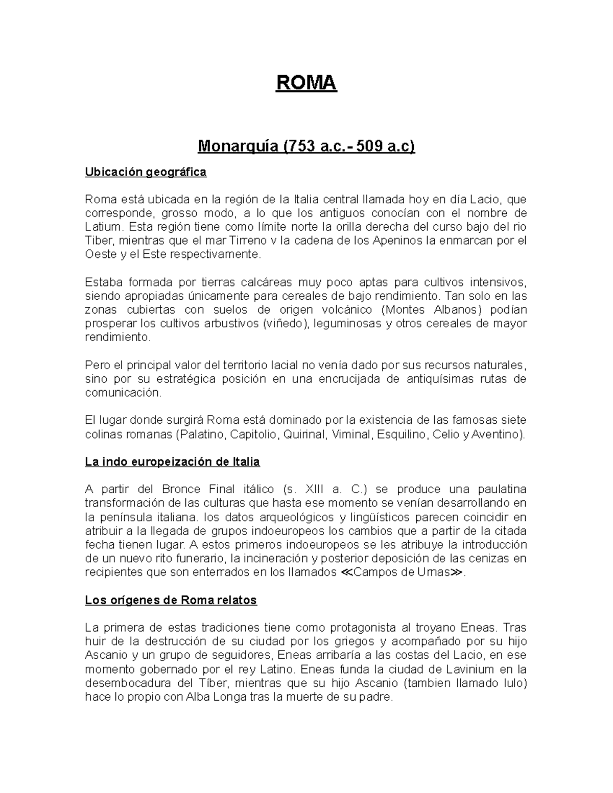 ROMA Resumen - ROMA Monarquía (753 a.- 509 a) Ubicación geográfica Roma ...