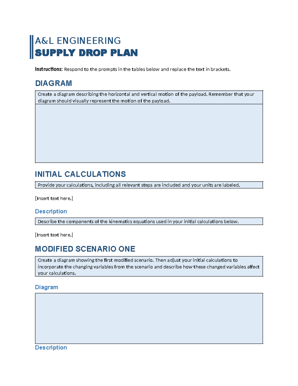 PHY 150 Project One Supply Drop Template - A&L ENGINEERING SUPPLY DROP PLAN Instructions: - Studocu