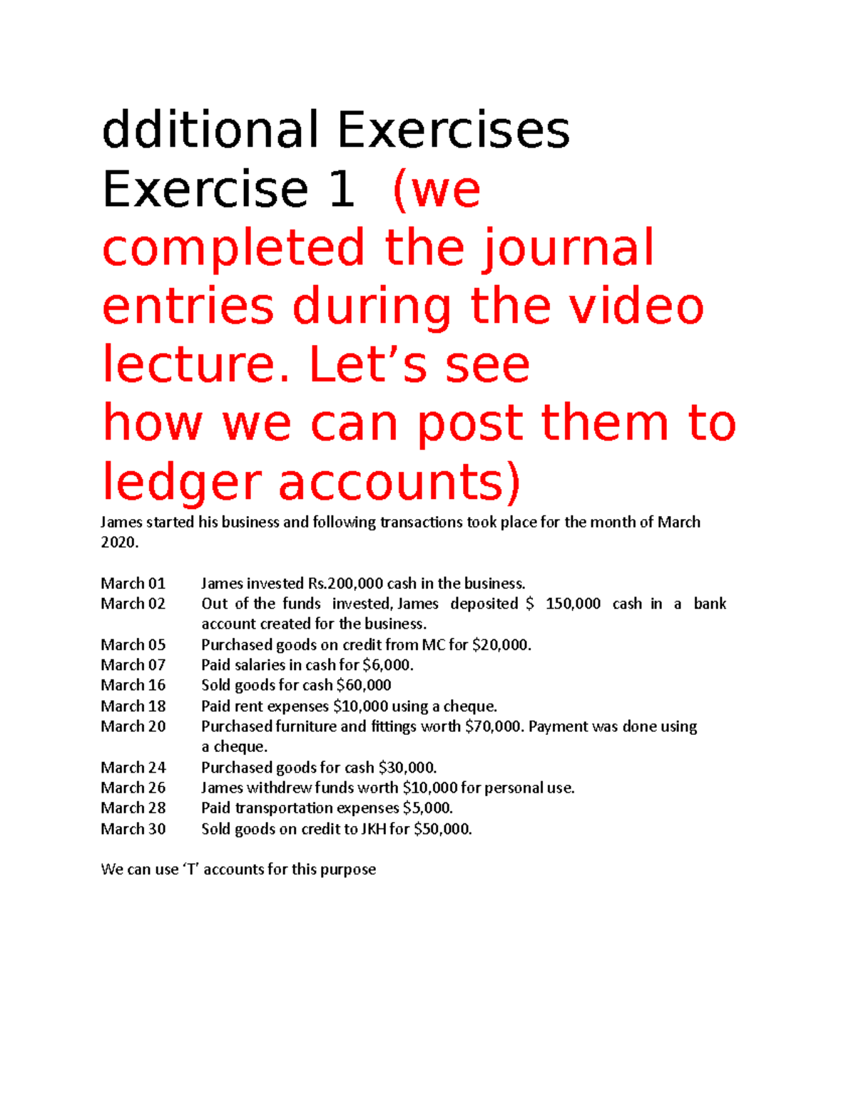 Exercises on Double Entry - dditional Exercises Exercise 1 (we completed the journal entries ...