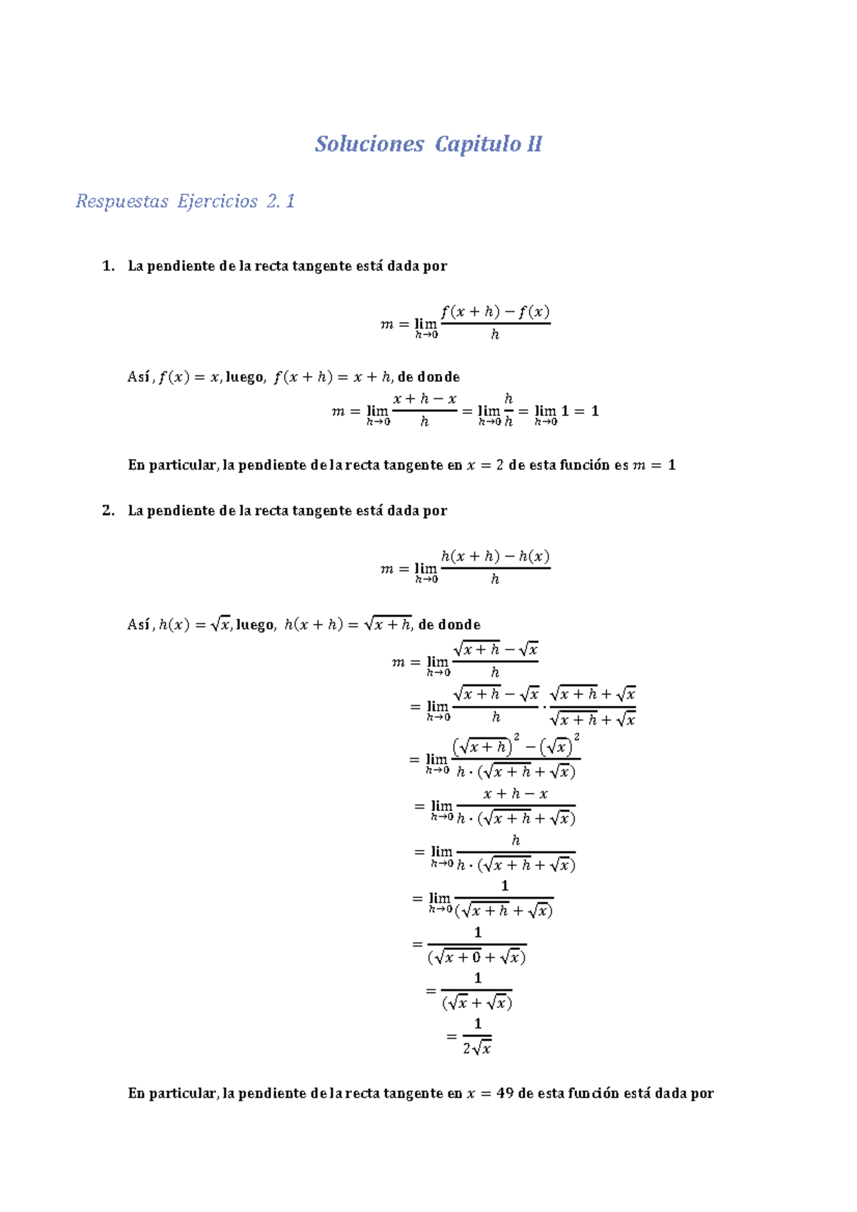 Soluciones Capitulo II - Soluciones Capitulo II Respuestas Ejercicios 2. 1 La pendiente de la ...