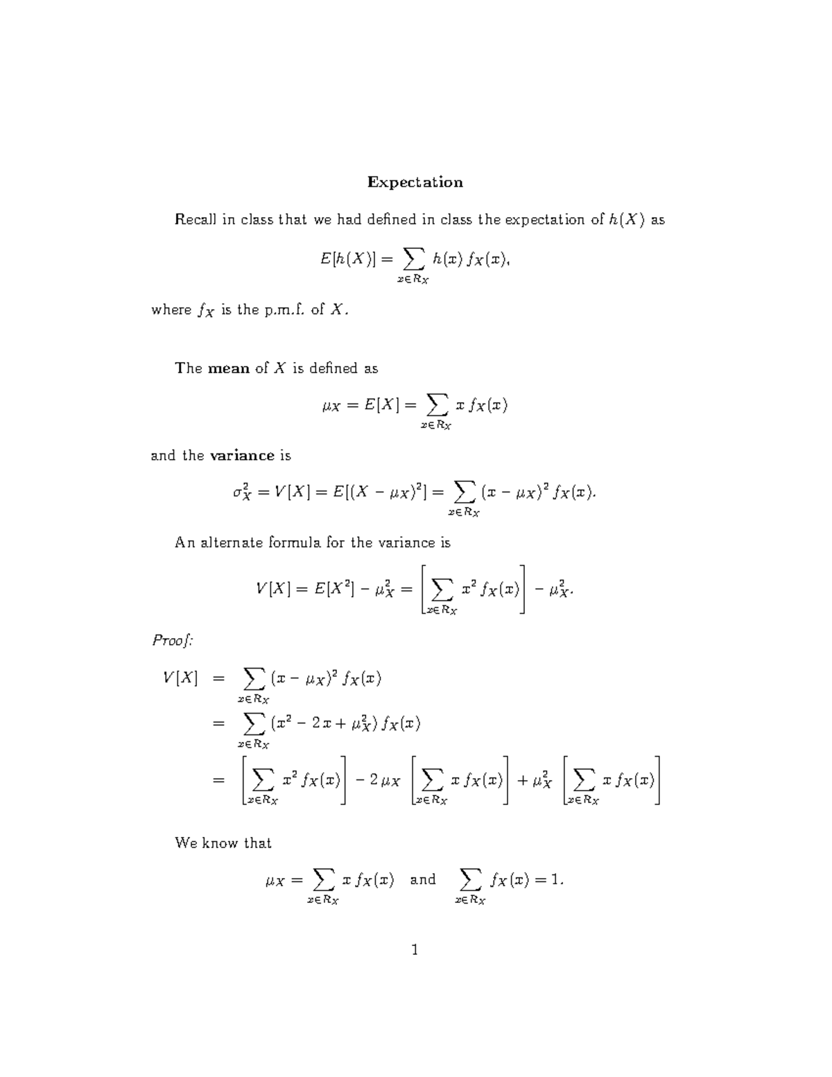 Expectation - m. of X. The mean of X is defined as μX = E[X] = ∑ x∈RX x ...
