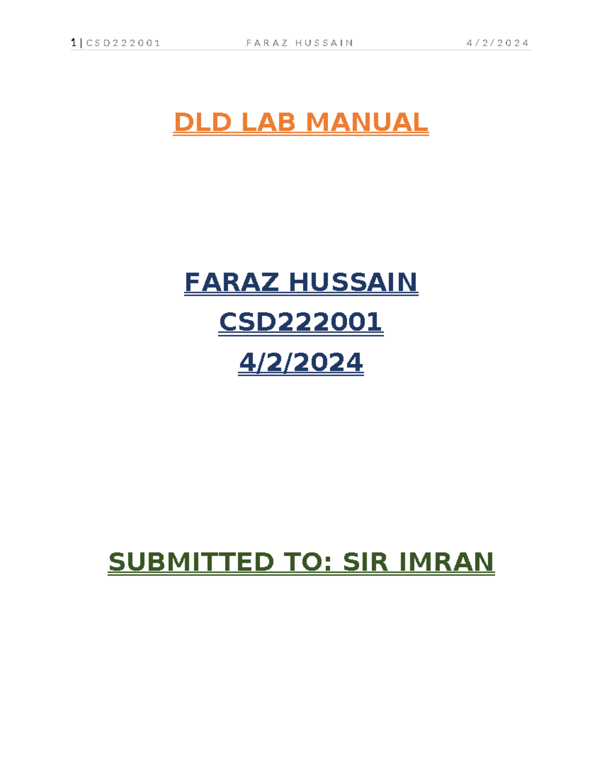 Digital Logic Design Lab Manual Dld Lab Manual Faraz Hussain Csd 42 Submitted To Sir Imran 