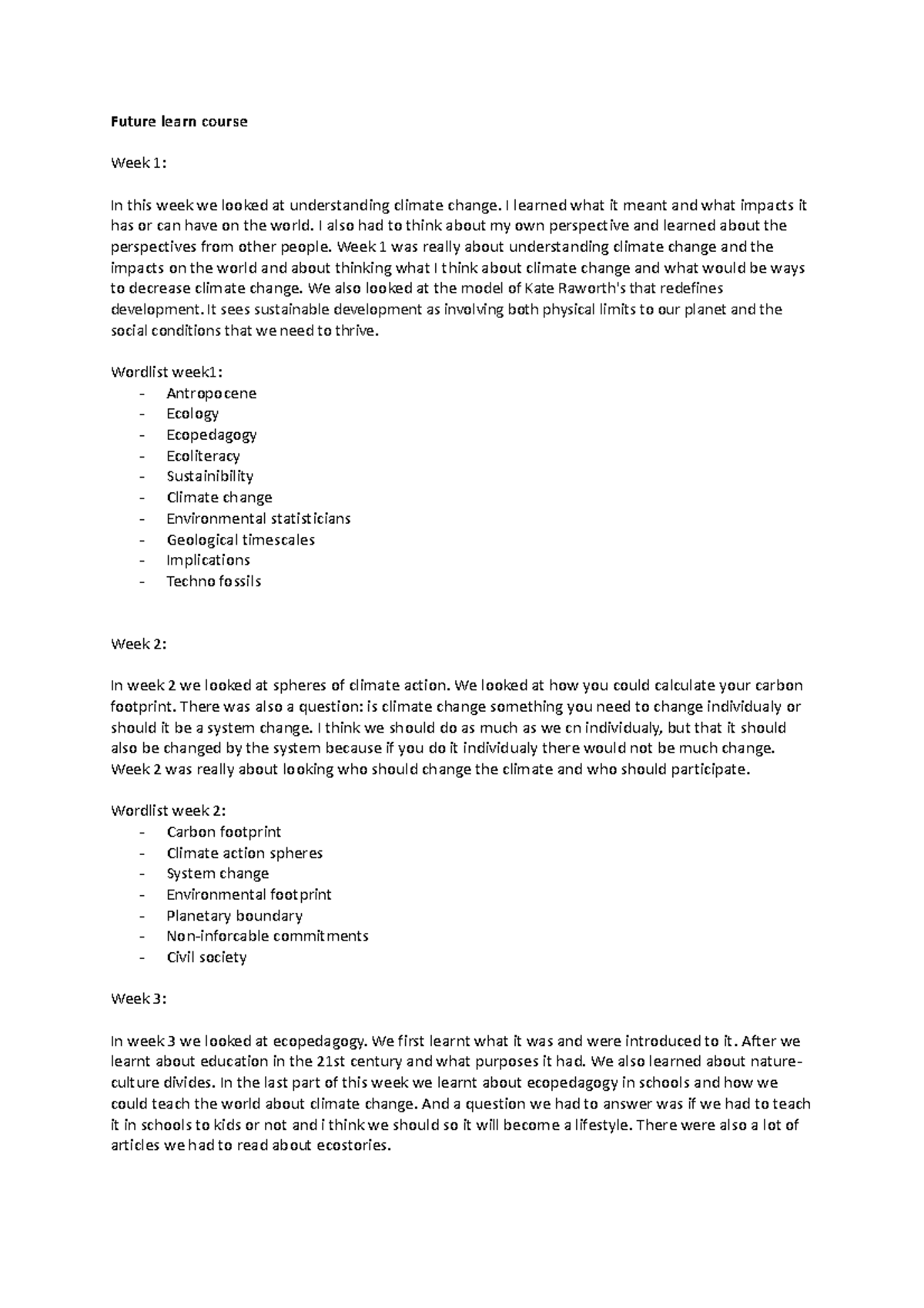 Future learn course - Future learn course Week 1: In this week we ...