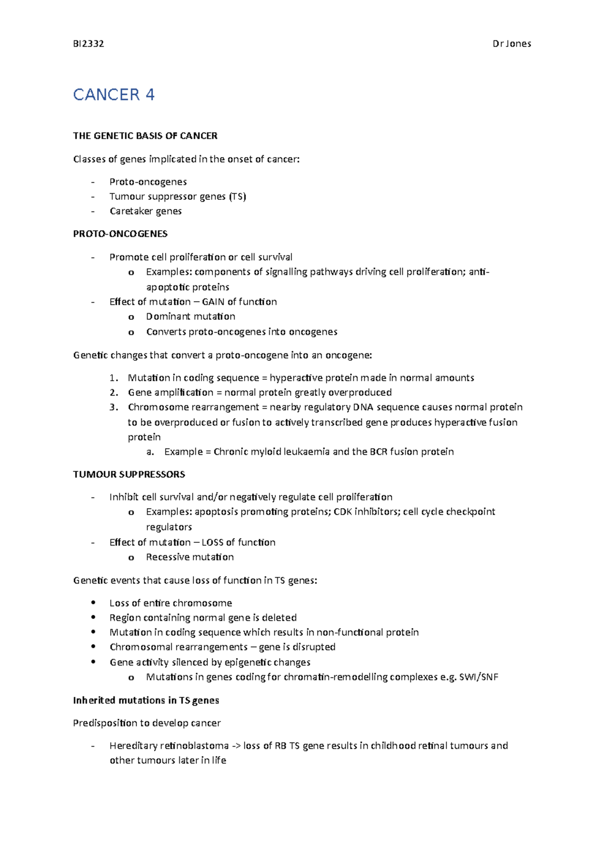 Cancer 4 - Lecture notes - Core content - CANCER 4 THE GENETIC BASIS OF ...