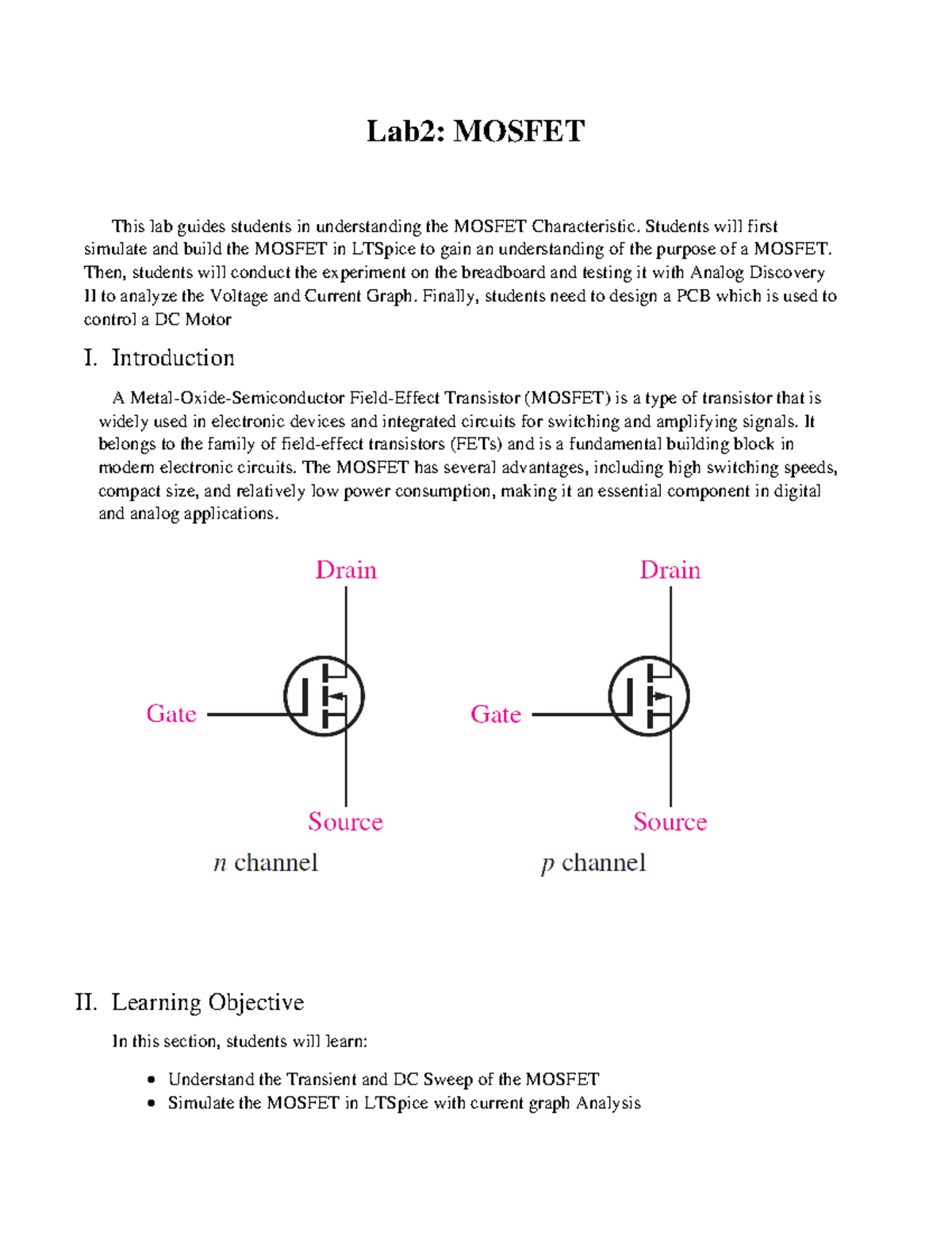 LAB2 - mosfet - Lab 2 : MOSFET This lab guides students in understanding the MOSFET ...