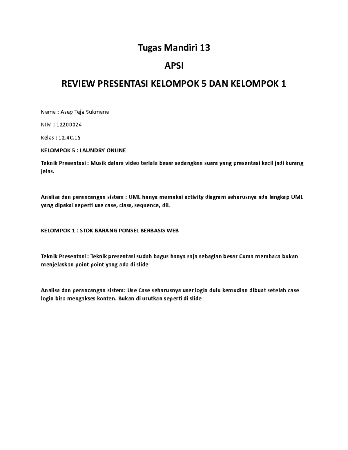 Document - Dokumen - Tugas Mandiri 13 APSI REVIEW PRESENTASI KELOMPOK 5 DAN KELOMPOK 1 Nama ...
