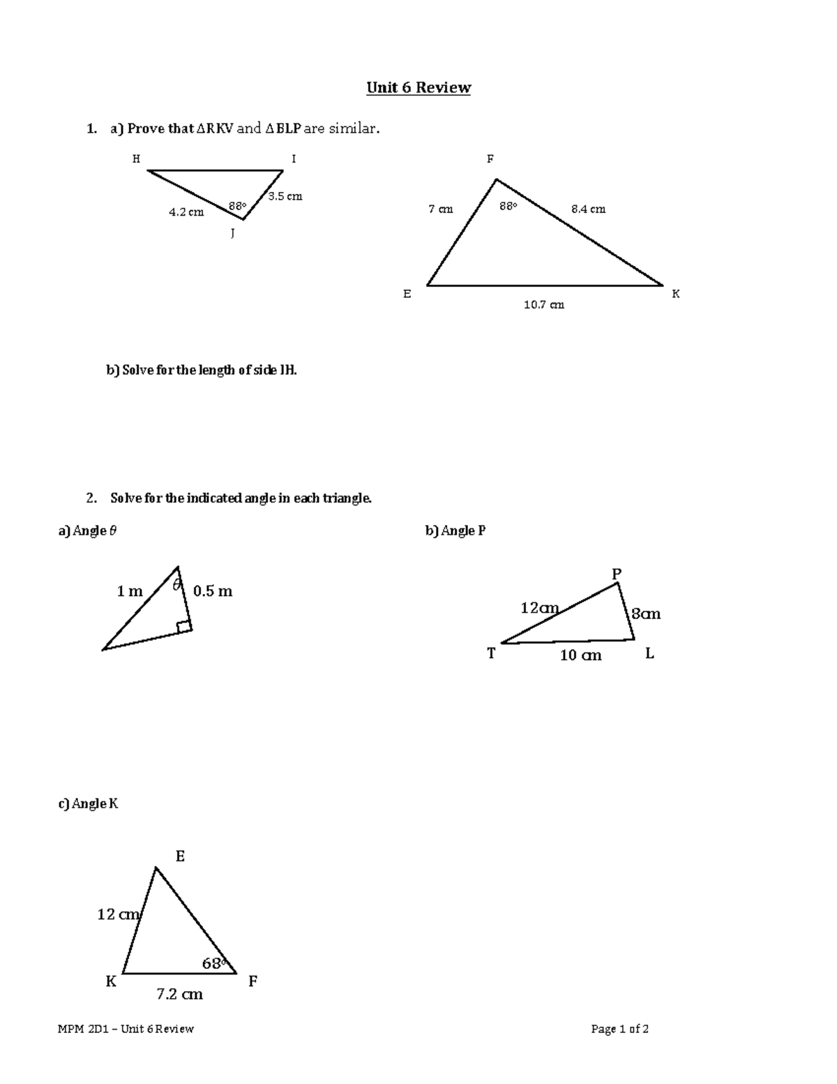 10D 6.10 Unit Review - worksheet - Unit 6 Review 1. a) Prove that ∆RKV ...