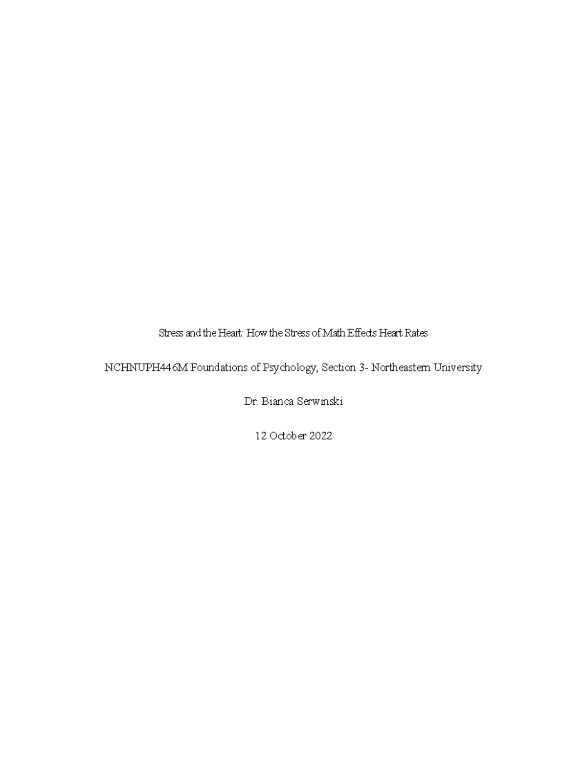 Psychology Stress Lab Report - Stress and the Heart: How the Stress of ...